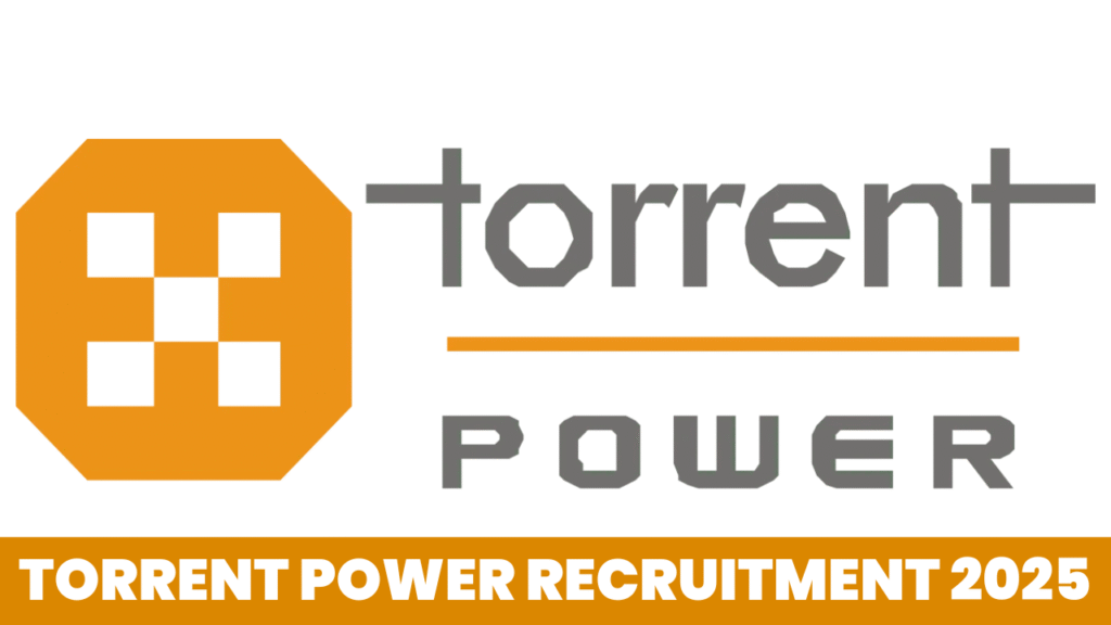 Torrent Power Recruitment 2025 – Apply Online, Selection Process, Age ...